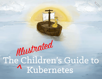 Kubernetes Illustrated Children's Guide | Chris Short